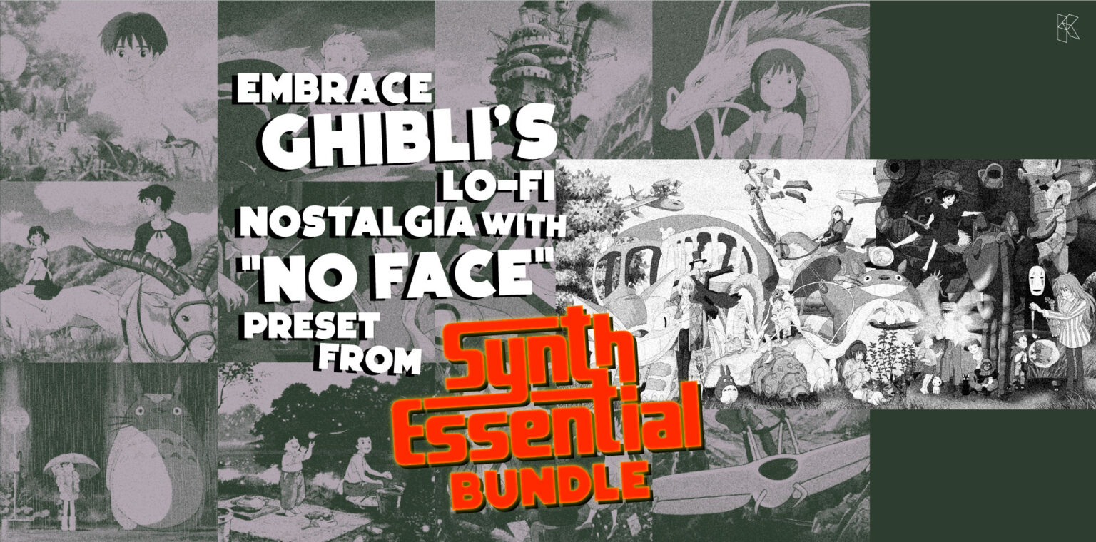 Embrace Ghibli’s Lo-fi Nostalgia with “No Face” Preset from Synth ...